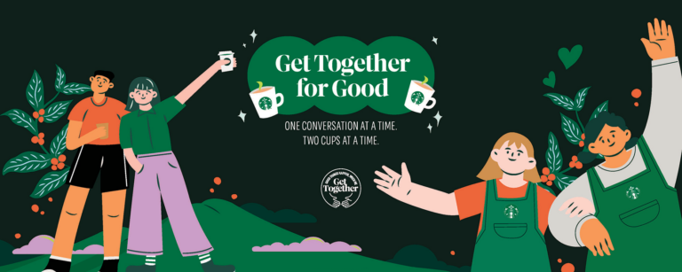 Let's Get Together For Good : Starbucks Stories Asia